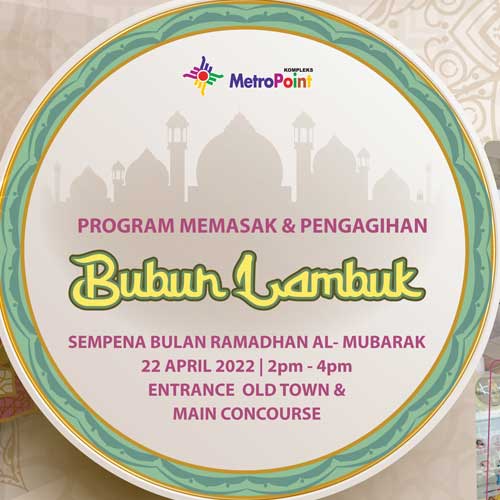 Program Memasak & Pengagihan Bubur Lambuk – Metro Point Complex