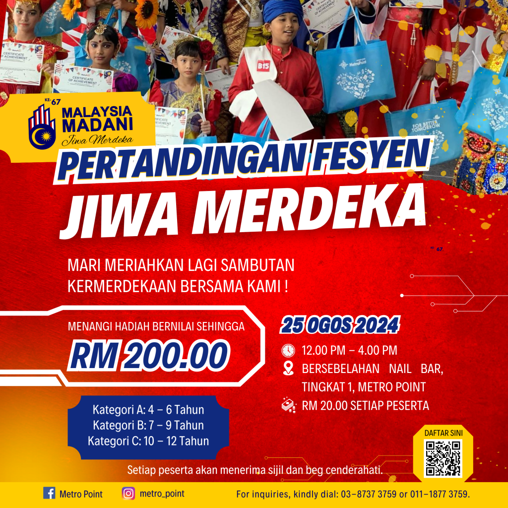 Jiwa Merdeka Fashion Contest 25 Aug – Metro Point Complex