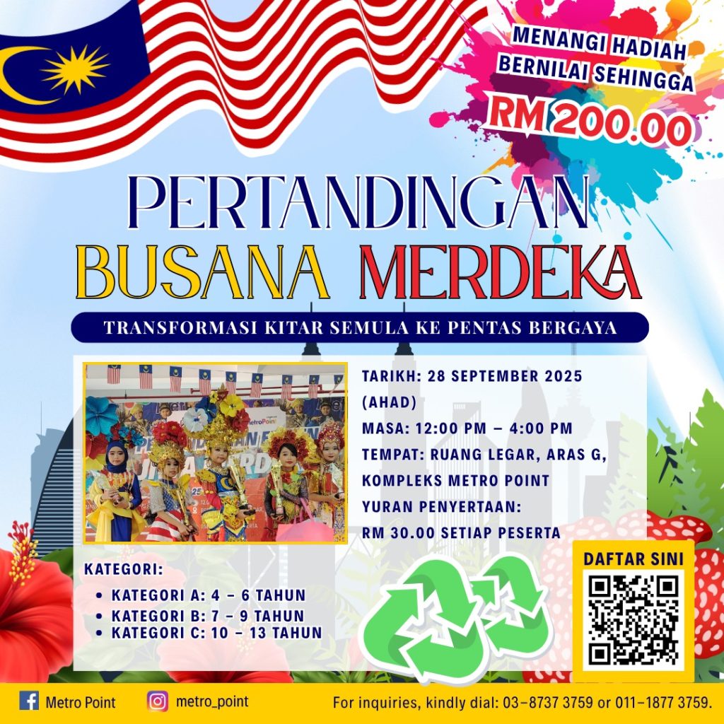 PERTANDINGAN BUSANA MERDEKA: KREATIVITI KITAR SEMULA 28 September 2025 ...
