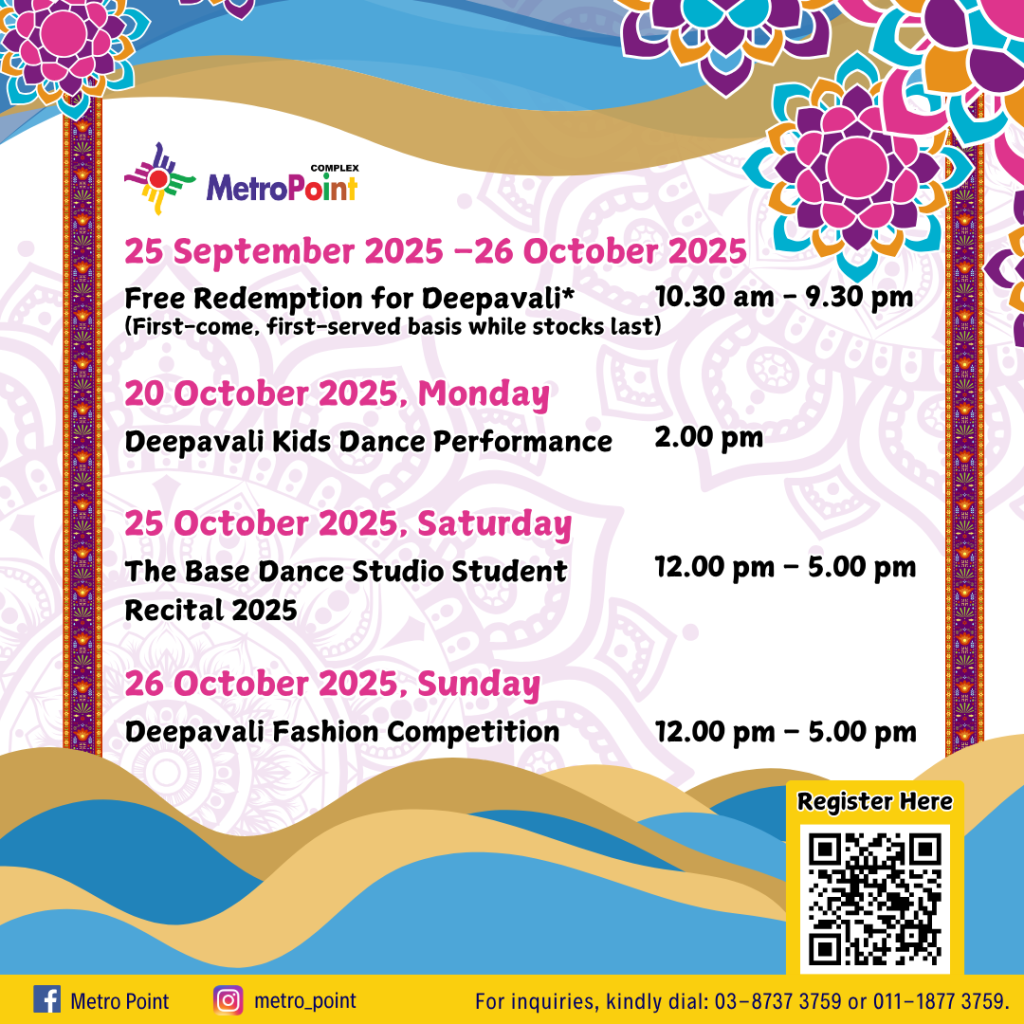 DEEPAVALI EVENTS – Metro Point Complex